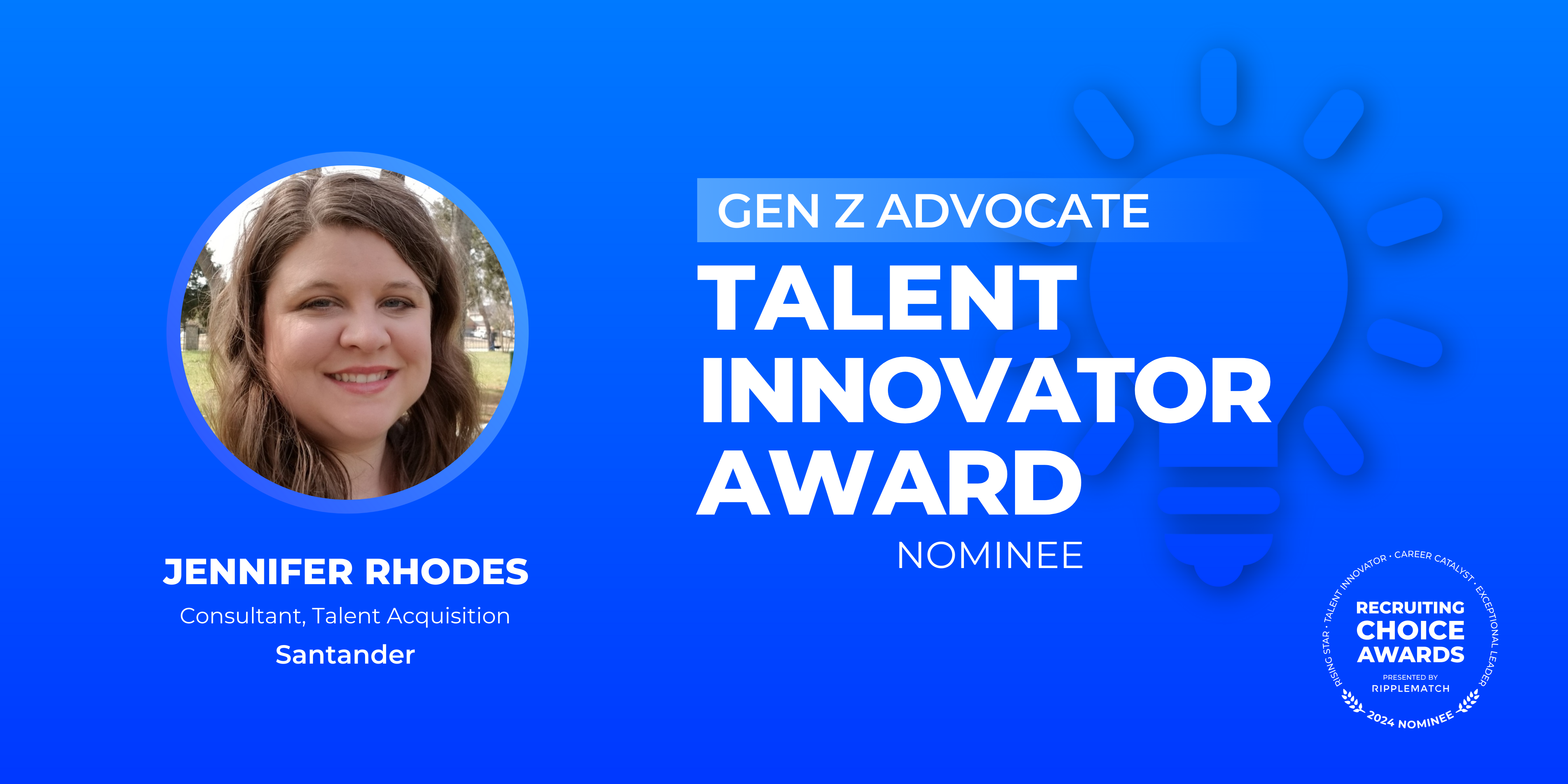 Jennifer Rhodes - Nominee for Talent Innovator Award - 2024 Recruiting Choice Awards